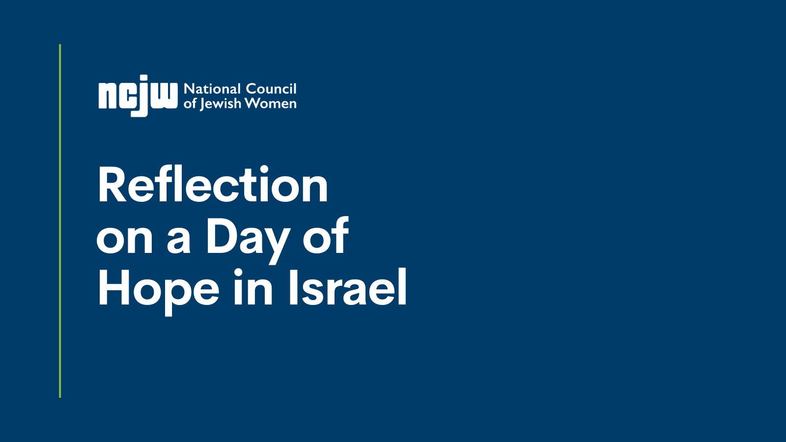 National Council of Jewish Women | Reflection on a Day of Hope in ...